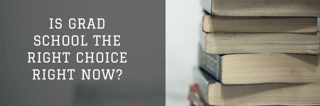 Is Grad School the Right Choice Right Now? | Charles Foster